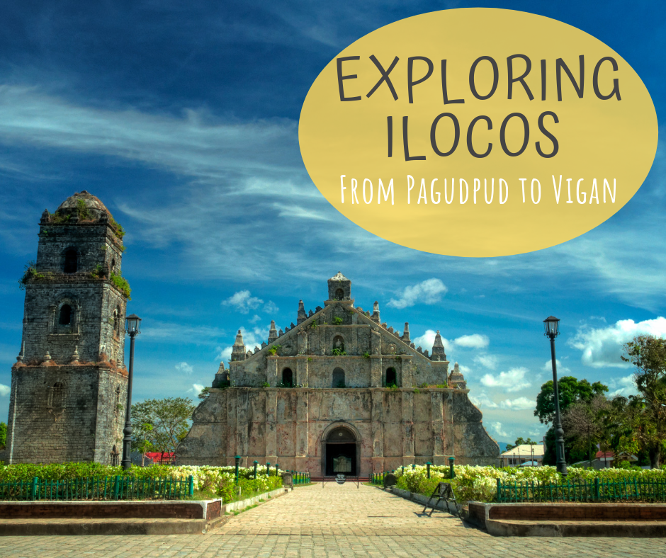 What to Do on a 3-Day Visit to Ilocos: Pagudpud, Laoag, and Vigan ...