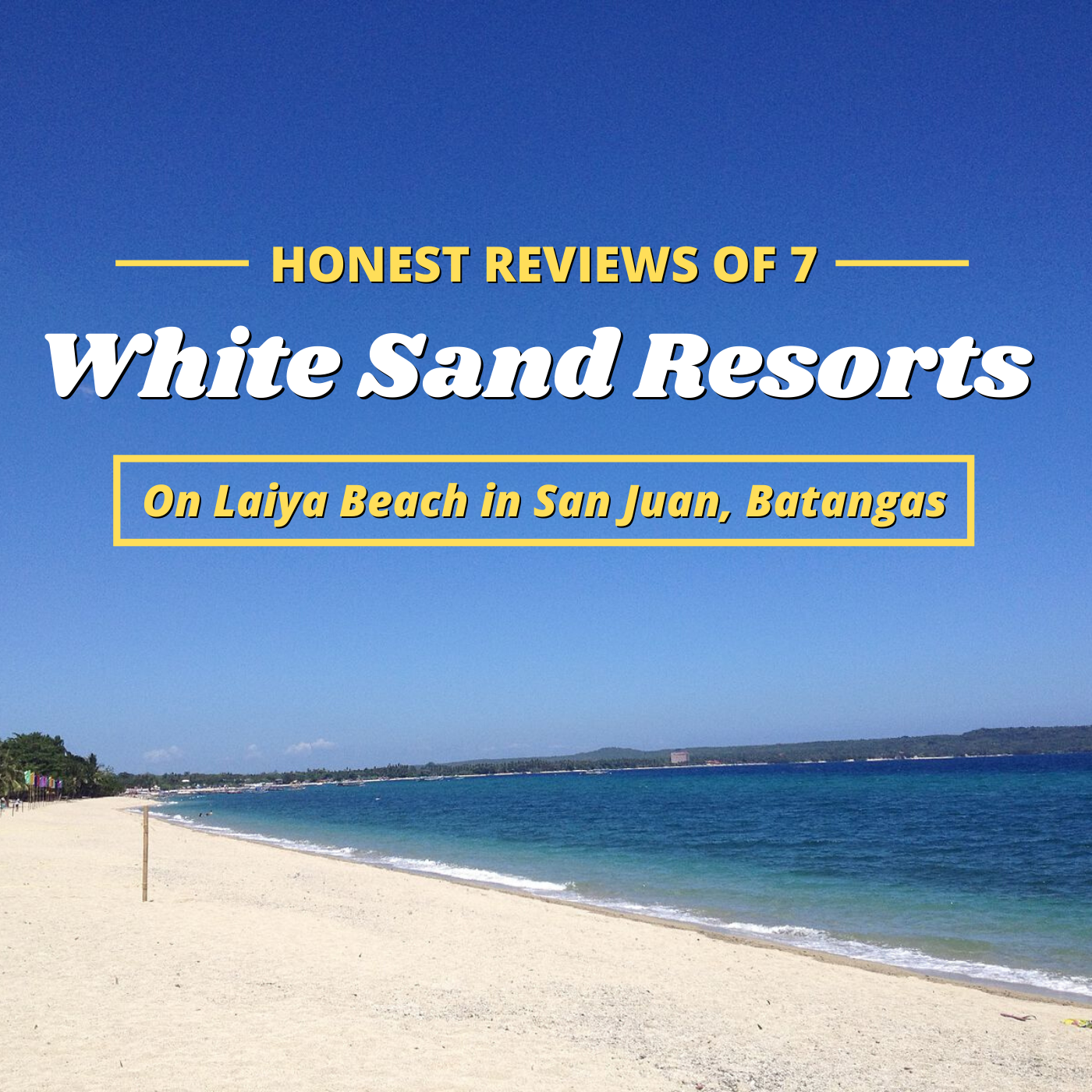 Review of White Sand Beach Resorts in Laiya, San Juan, Batangas ...